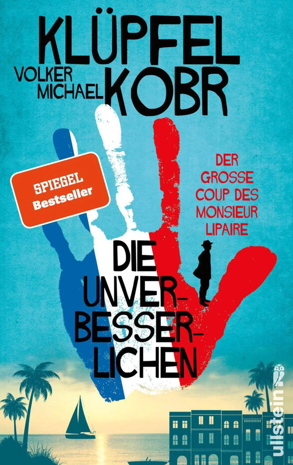 Die Unverbesserlichen - Neue Kriminalkomödie von Klüpfel & Kobr